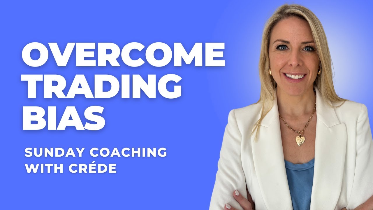 How to Overcome a Trading Bias | Créde Sheehy-Kelly